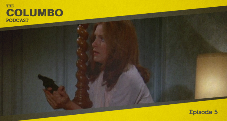 Episode 5 - Lady in Waiting | The Columbo Podcast